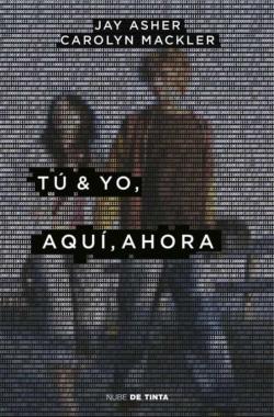 Tu Y Yo, Aqui, Ahora de Carolyn Mackler en PDF, eBook y Audiolibro