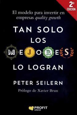 Tan Solo Los Mejores Lo Logran de Peter Seilern en PDF, eBook y Audiolibro