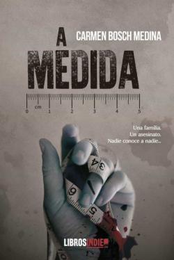 A Medida de Carmen Bosch Medina en PDF, eBook y Audiolibro