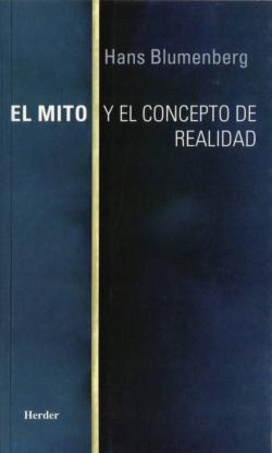 El Mito Y El Concepto De Realidad de Hans Blumenberg en PDF, eBook y ...