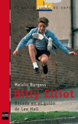 Billy Elliot (Basado En El Guion De Lee Hall) de Melvin Burgess en PDF ...