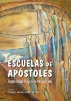 Escuela De Apóstoles : Fraternidad Misionera Verbum Dei de Carlos Mario ...