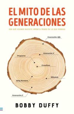 El Mito De Las Generaciones de Bobby Duffy en PDF, eBook y Audiolibro