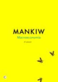 Macroeconomia (6ª Edicion) de N Gregory Mankiw en PDF, eBook y Audiolibro